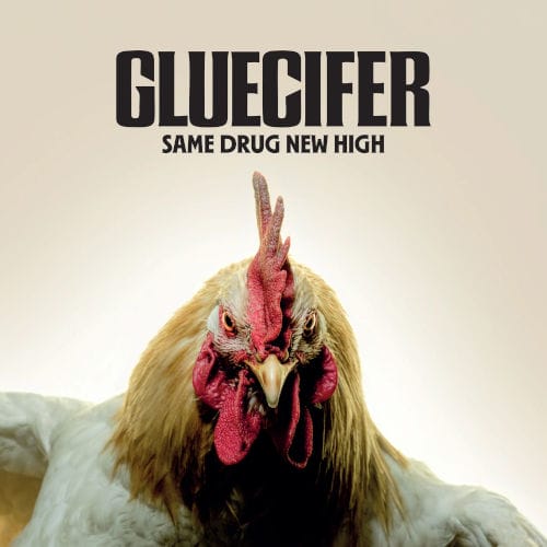 Gluecifer - Same Drug, New High • Review | Metal1.info